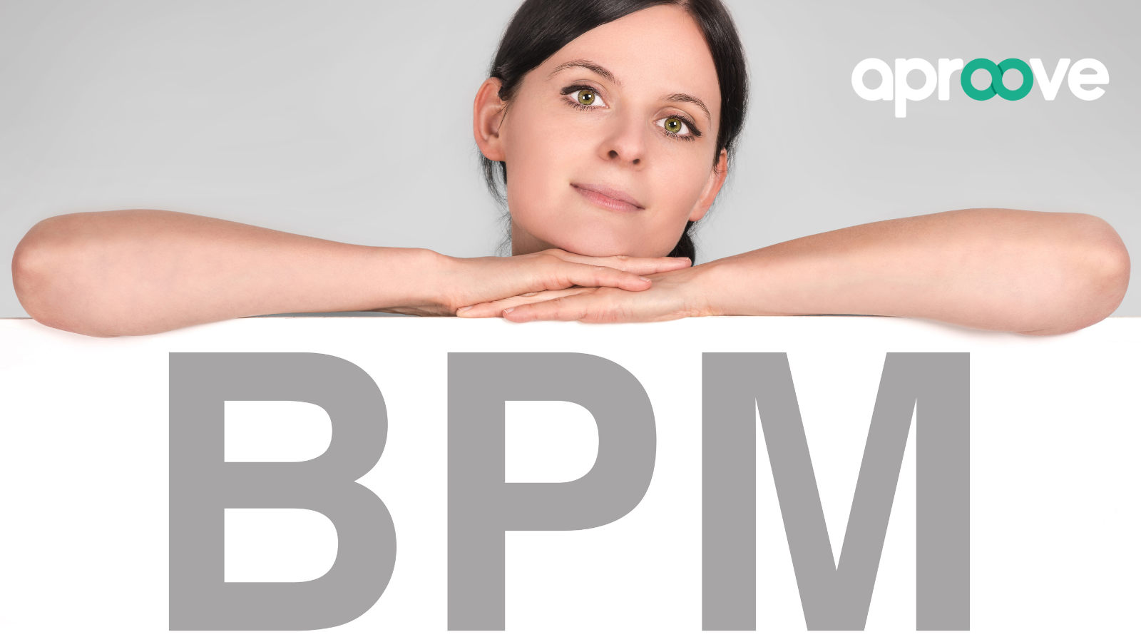 The benefits of business process management (BPM) software - Aproove